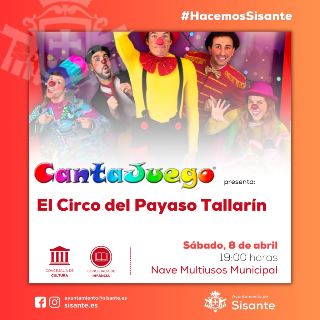 CantaJuego nos presenta “El Circo del Payaso Tallarín” - Excelentísimo ...
